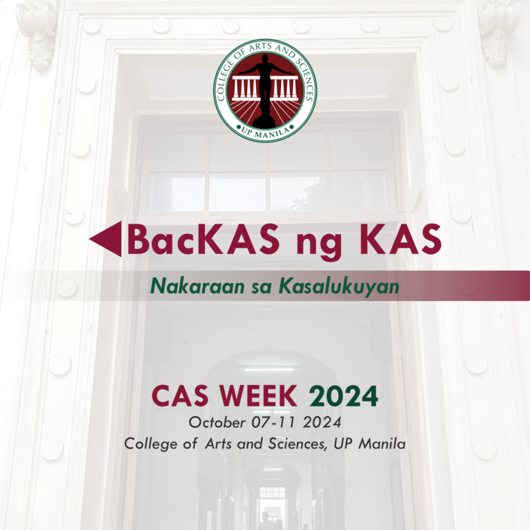 CAS Week 2024 opens with theme: “Nakaraan sa Kasalukuyan” – College of ...